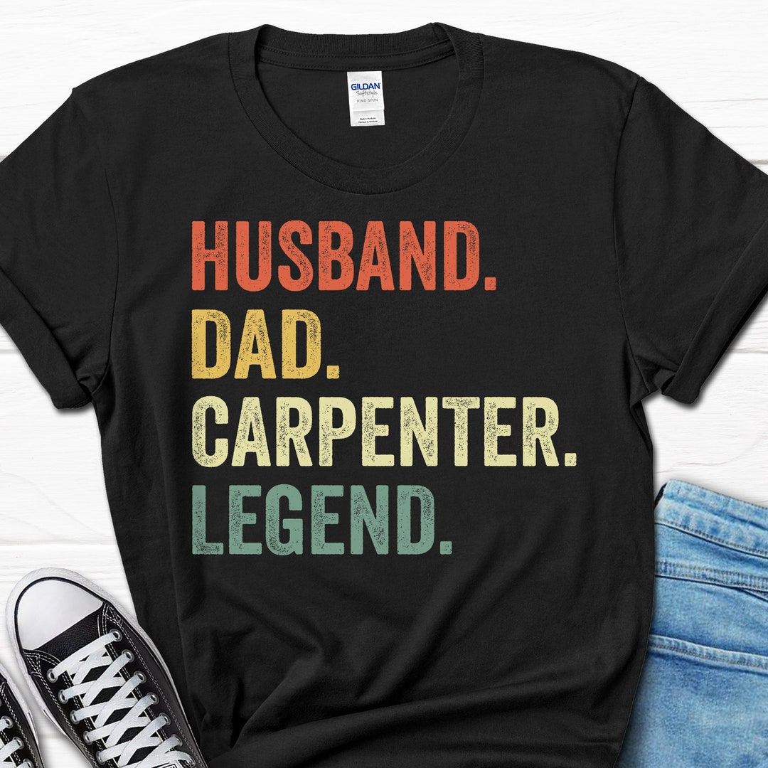 Husband Dad Carpenter Legend Gift, Carpenter Gifts for Men, Handyman ...