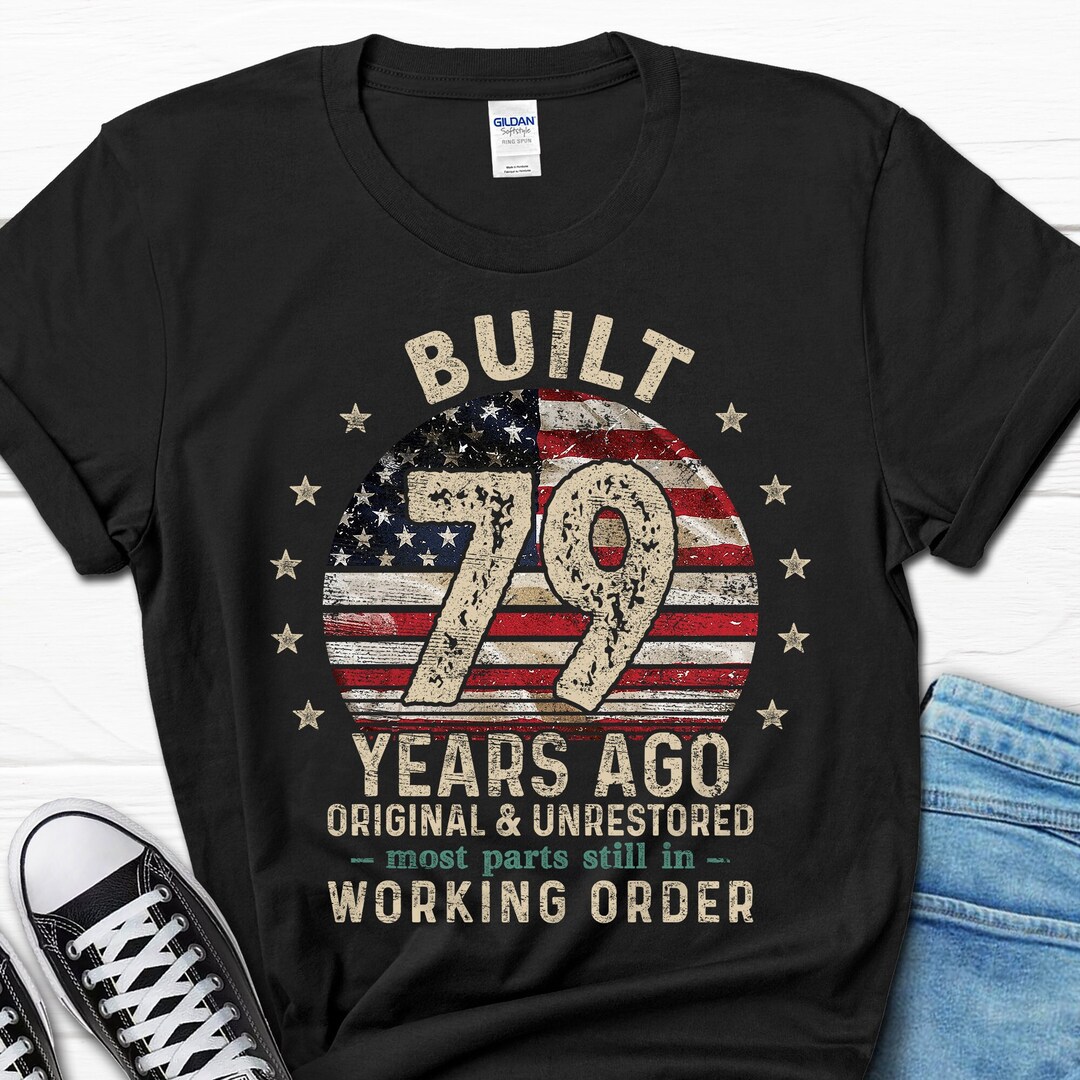 Built 79 Years Ago Shirt for Men, Vintage 1947 Men's Gift, 79th ...