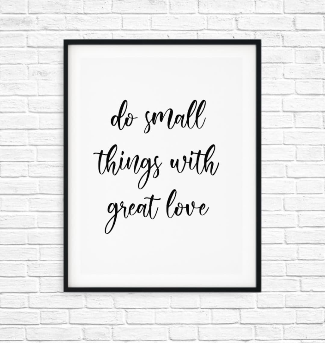 Quote Wall Art, Inspirational Print, Typography Print, Do Small Things ...
