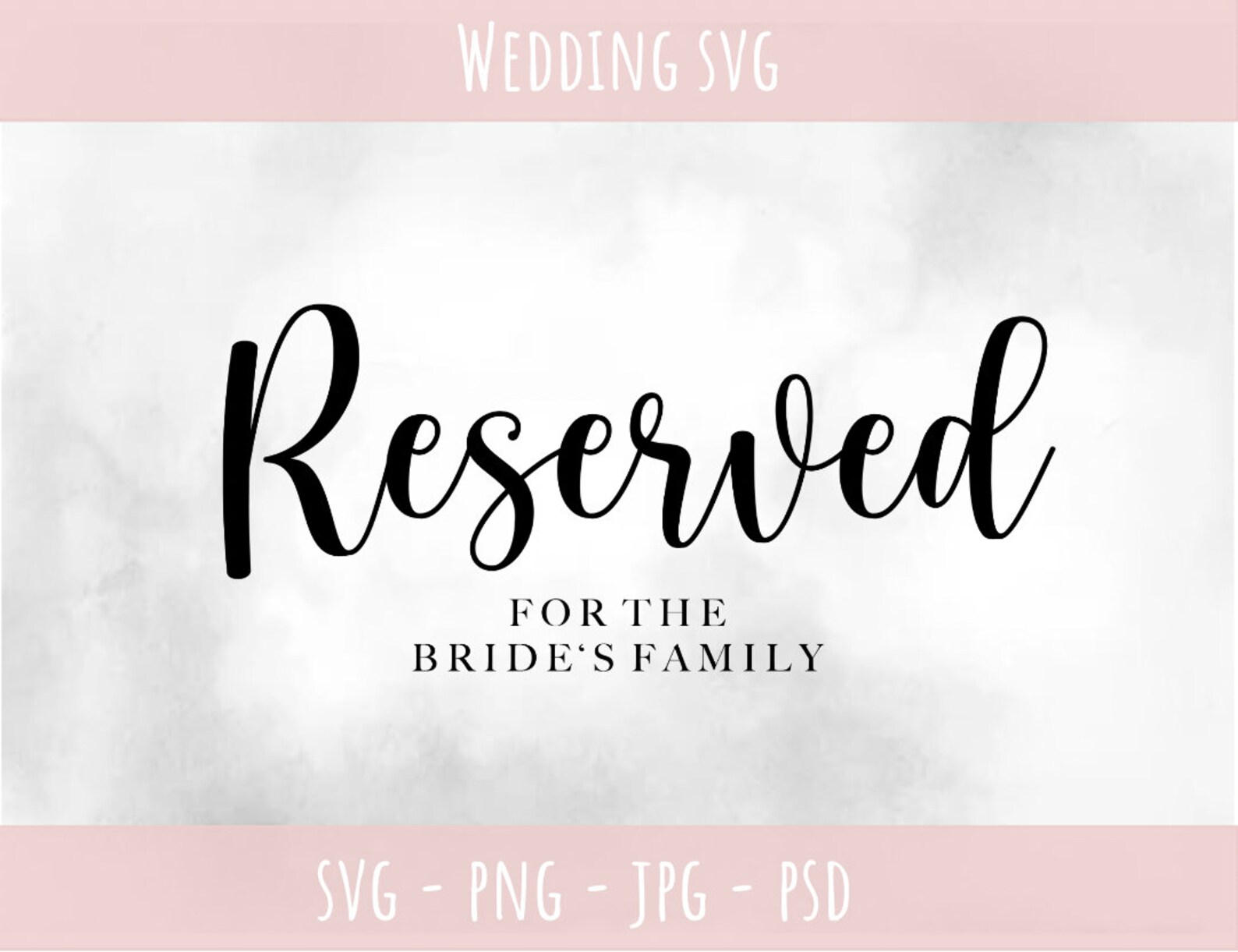 Personalized “reserved” Wedding Sign SVG, Bride & Groom Family Reserved ...