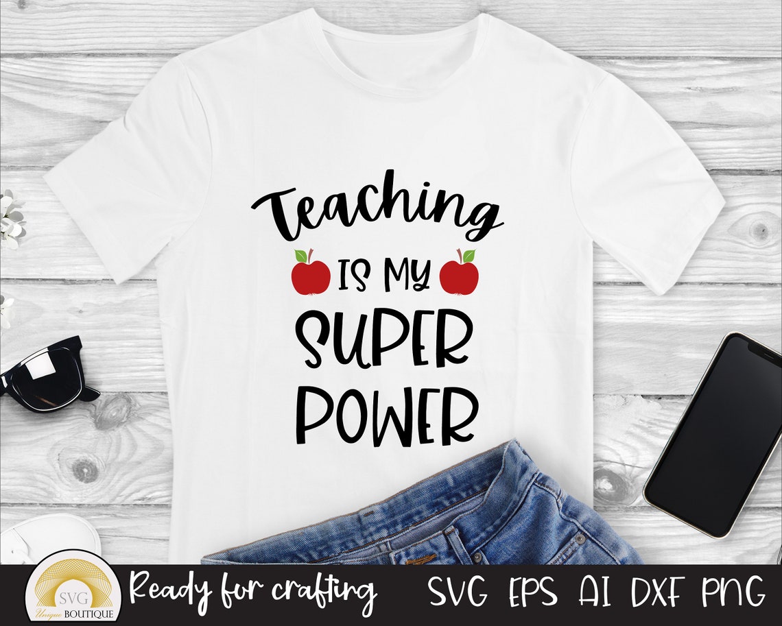 Teacher Svg Teaching is My Super Power School Svg Svg Files - Etsy