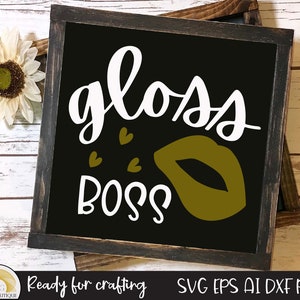 Makeup Svg, Gloss Boss Svg, Girl Svg, Svg Files for Cricut - Etsy