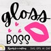 Makeup Svg, Gloss Boss Svg, Girl Svg, Svg Files for Cricut - Etsy
