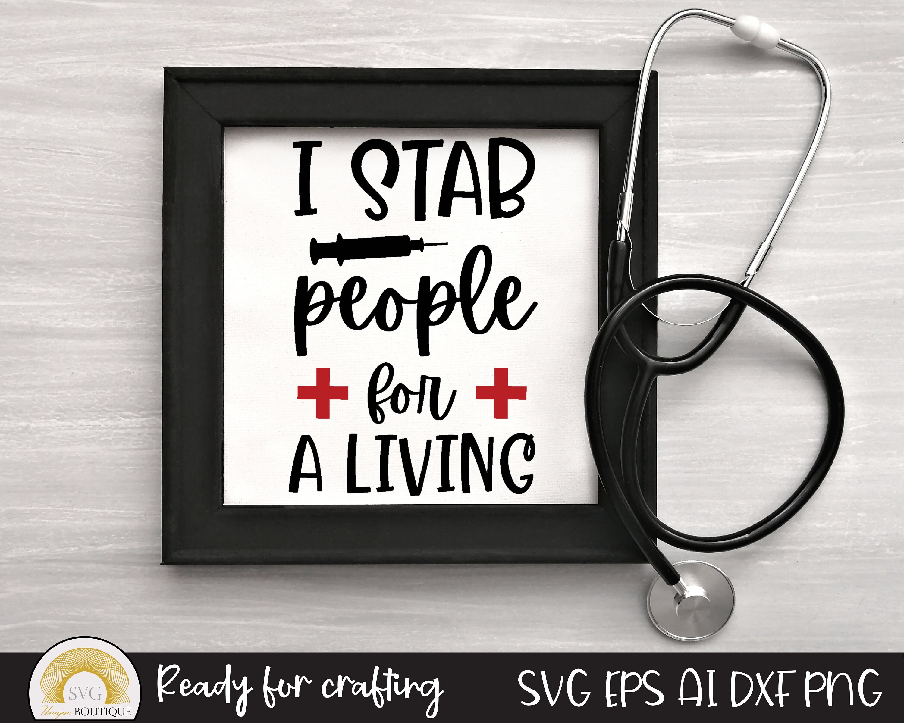 I Stab People for A Living Nurse Svg Nursing Svg Medical - Etsy