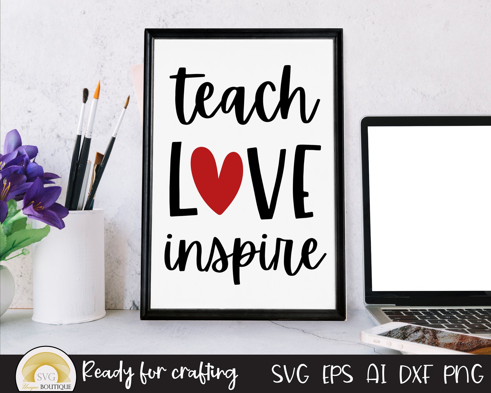 Teacher Svg, Teacher Appreciation, School Svg, Teach Love Inspire, Svg ...