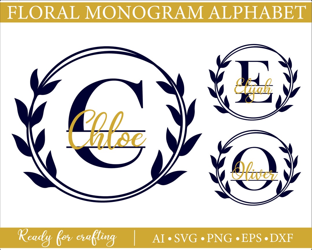 Split Monogram Svg, Floral Monogram Frame Alphabet, Monogram Letters ...