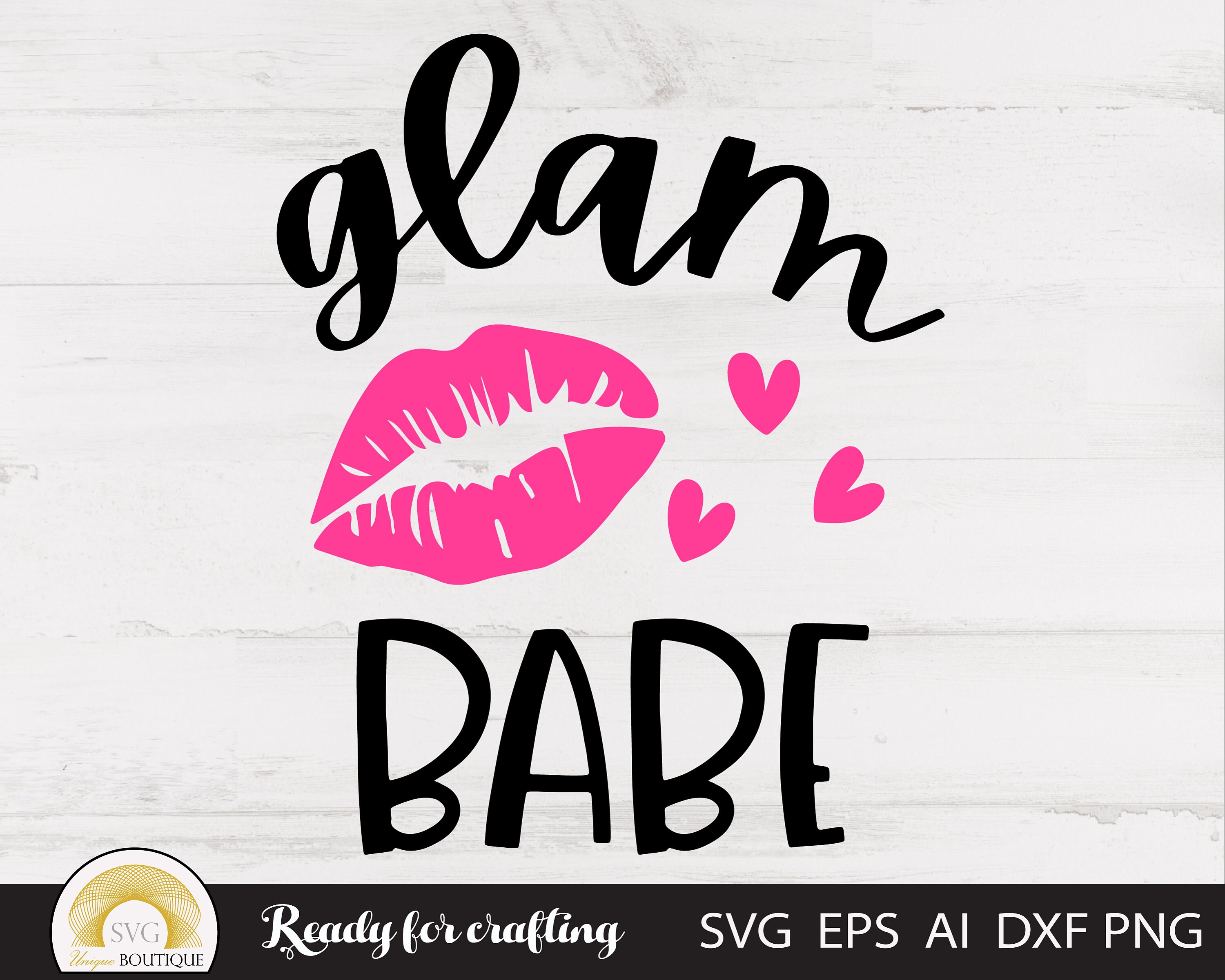 Makeup Quotes Svg Glam Babe Svg Girl Svg Svg Files for | Etsy