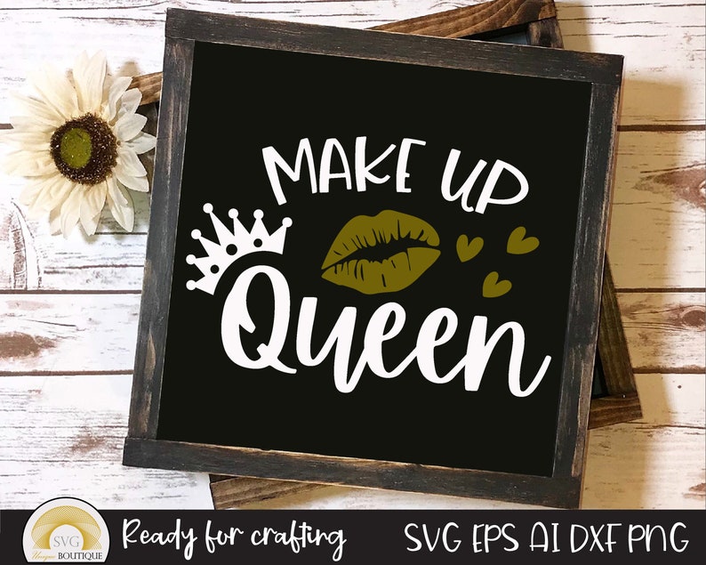 Makeup Queen Svg, Girls Svg, Lips Svg, Svg Files for Cricut - Etsy