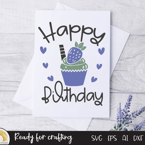 Happy Birthday Svg, Cupcake Svg, Birthday Party Svg, Svg Files for ...