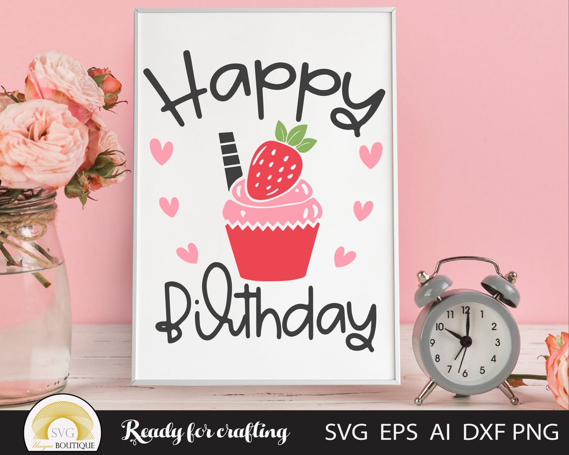 Happy Birthday Svg Cupcake Svg Birthday Party Svg Svg Files | Etsy