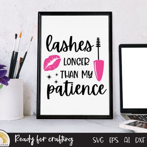 Makeup Quotes Svg, Lashes Svg, Girl Svg, Svg Files for Cricut - Etsy