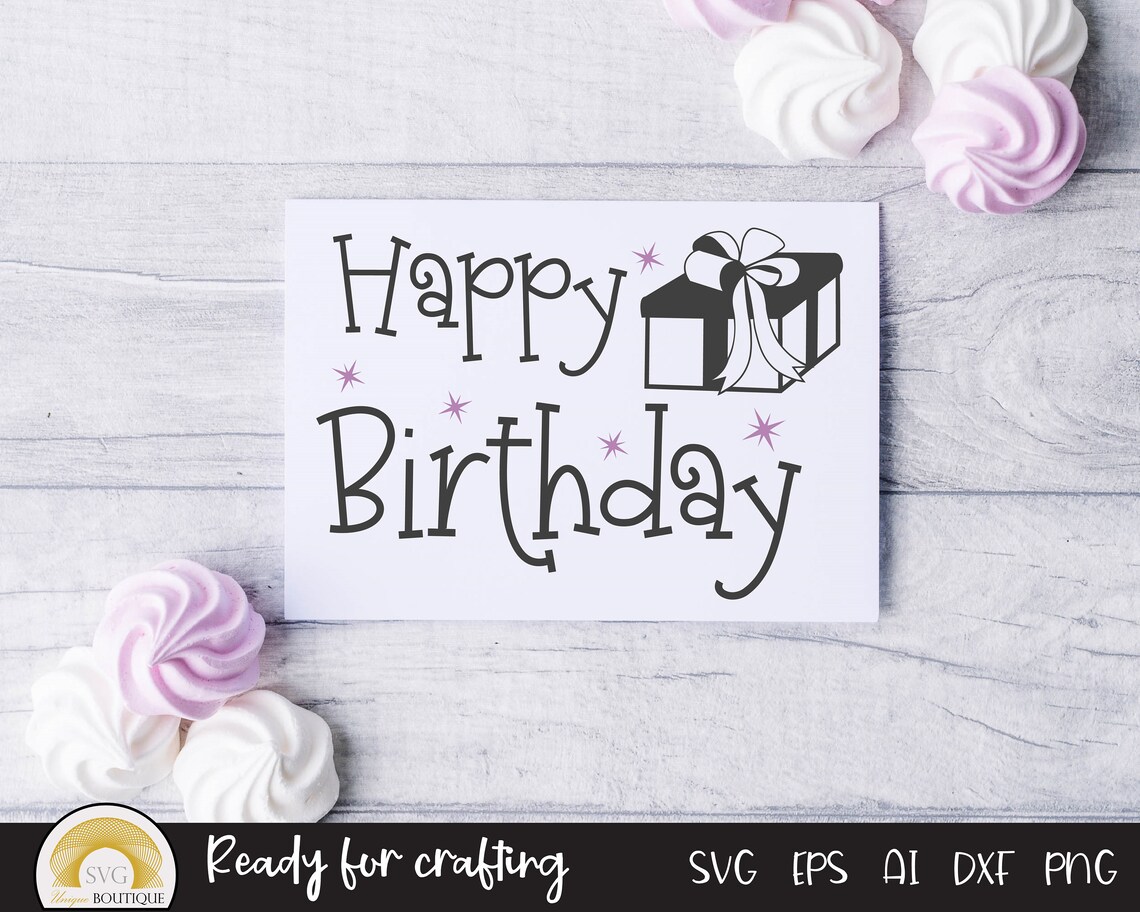 Happy Birthday Svg Birthday Cut File Gift Svg Svg Files for - Etsy