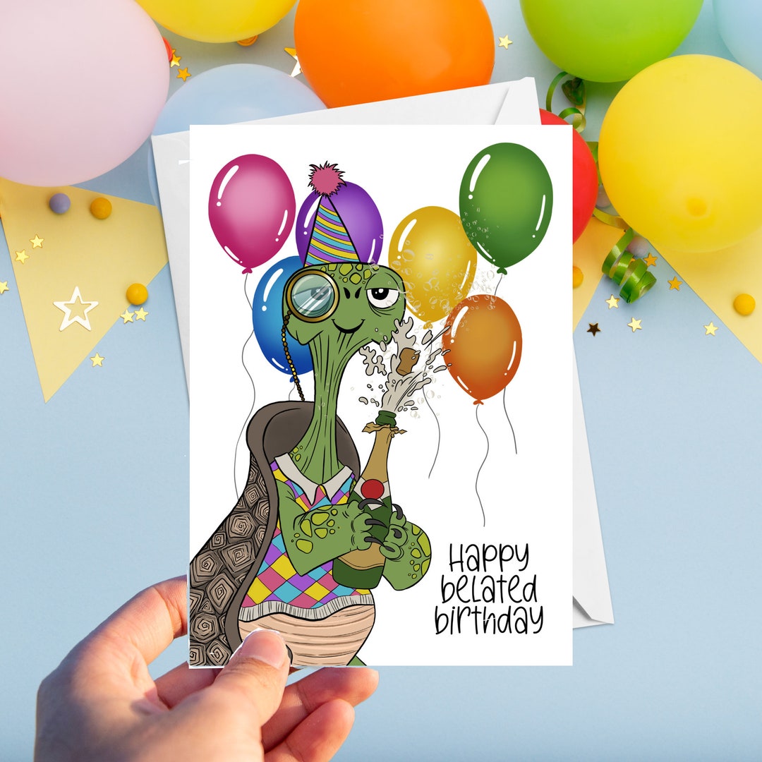Happy Belated Birthday Turtle With Champagne Greeting Card Handmade ...