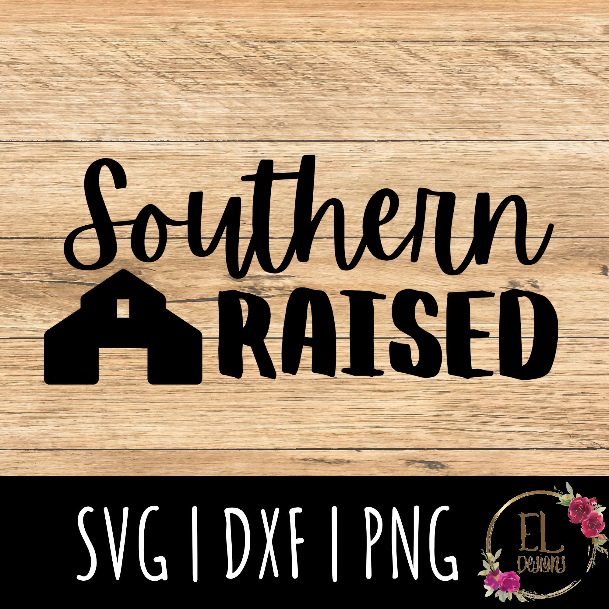 Southern Raised SVG Barn SVG Southern Sign Southern - Etsy Finland
