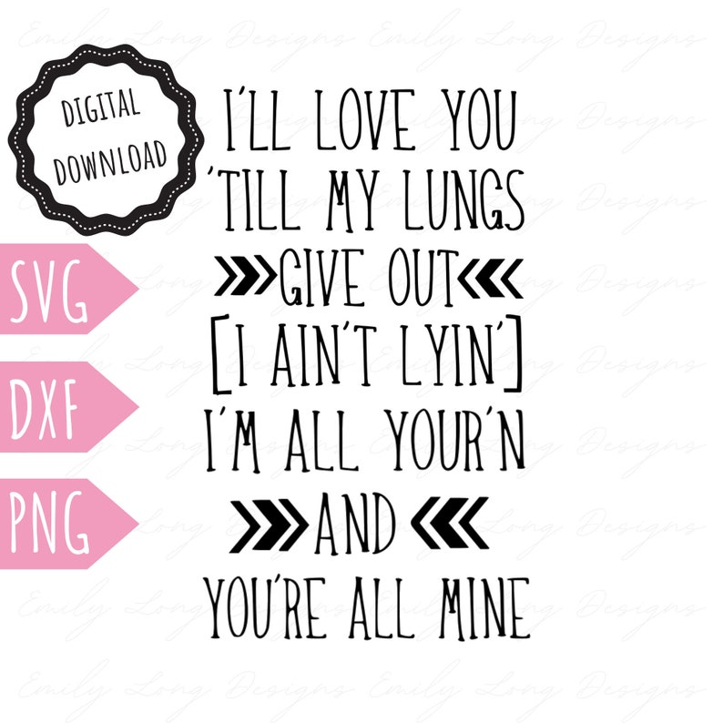 Song Lyrics SVG Bundle / Tyler Childers All Yourn Svg / | Etsy
