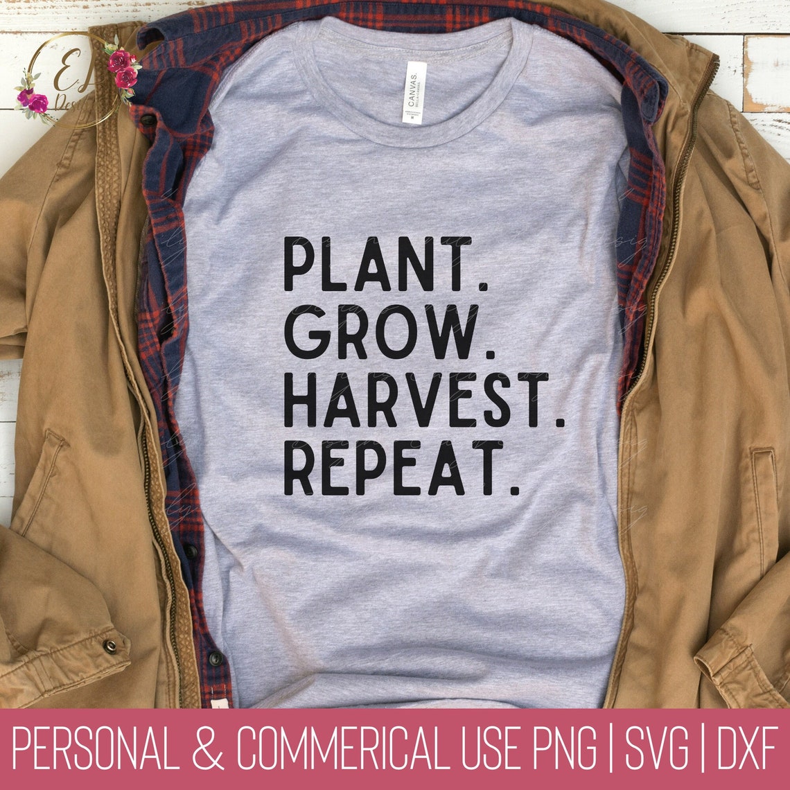 Plant Grow Harvest Repeat Svg | Homesteader Svg | Homesteader Shirt Svg ...