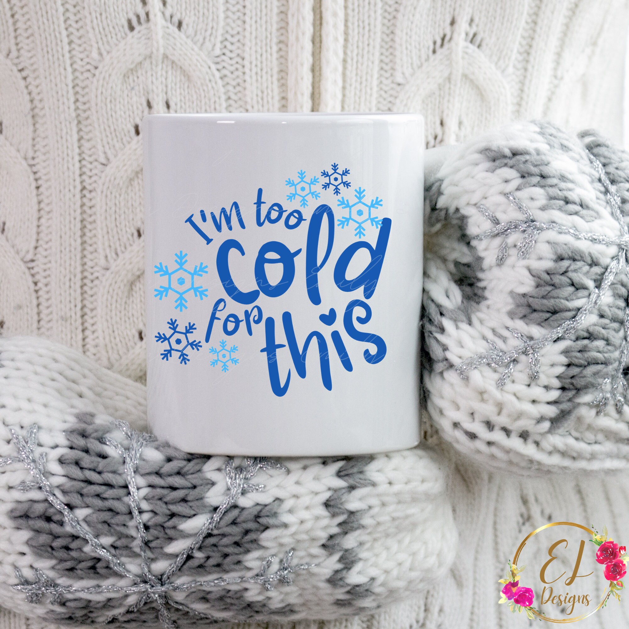 I'm Too Cold for This SVG Winter SVG Sarcastic Winter | Etsy