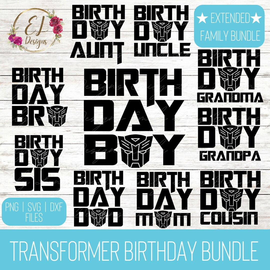 Transformer Birthday SVG Bundle | Extended Family Shirts Transformers ...