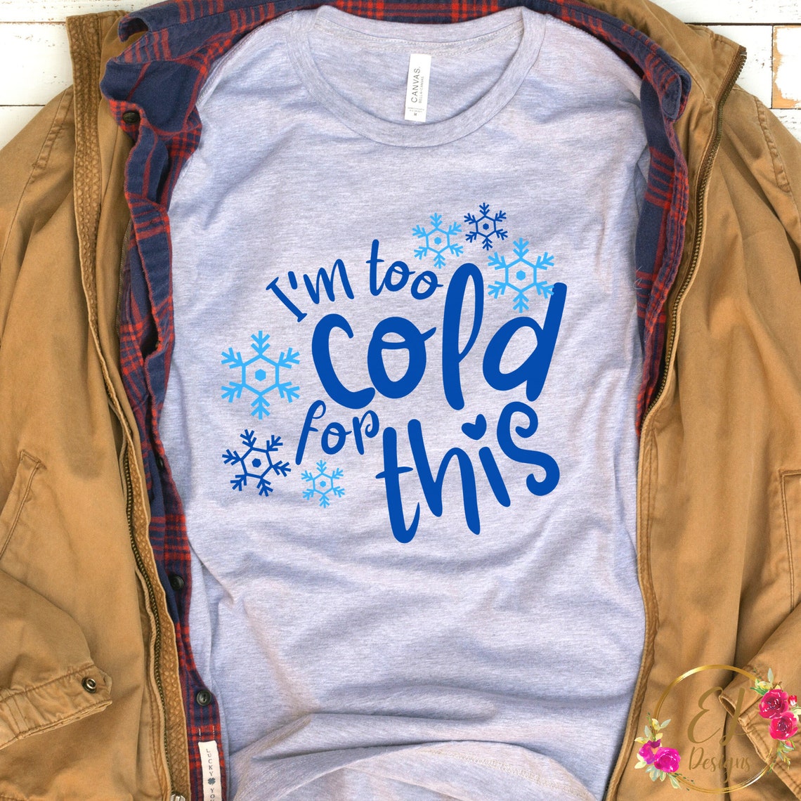 I'm Too Cold for This SVG Winter SVG Sarcastic Winter | Etsy