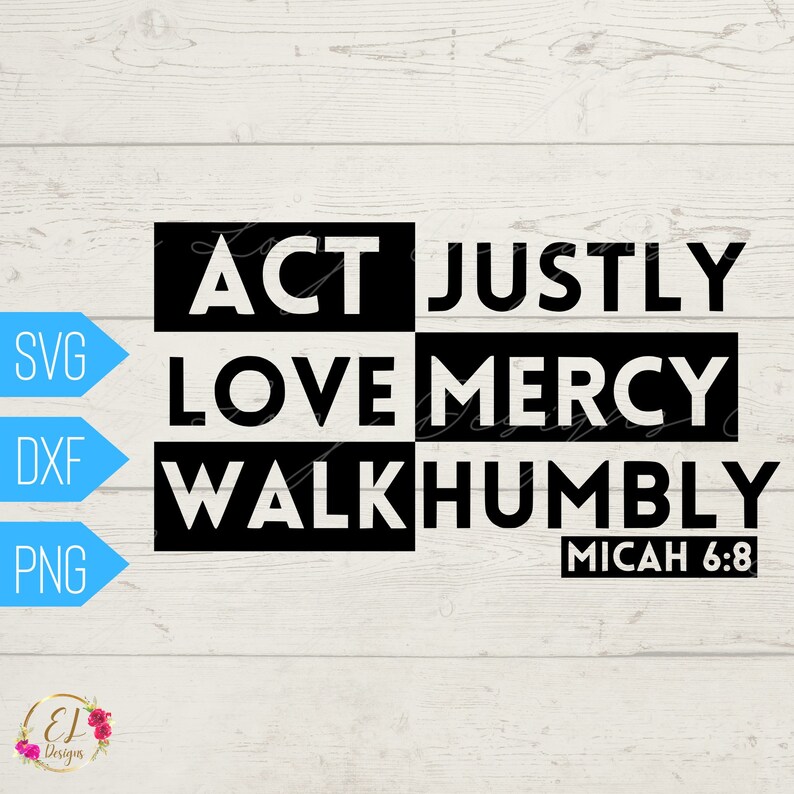Bible Verse SVG Bundle | Act Justly SVG | Micah 6:8 Shirt | Micah 6 8 ...