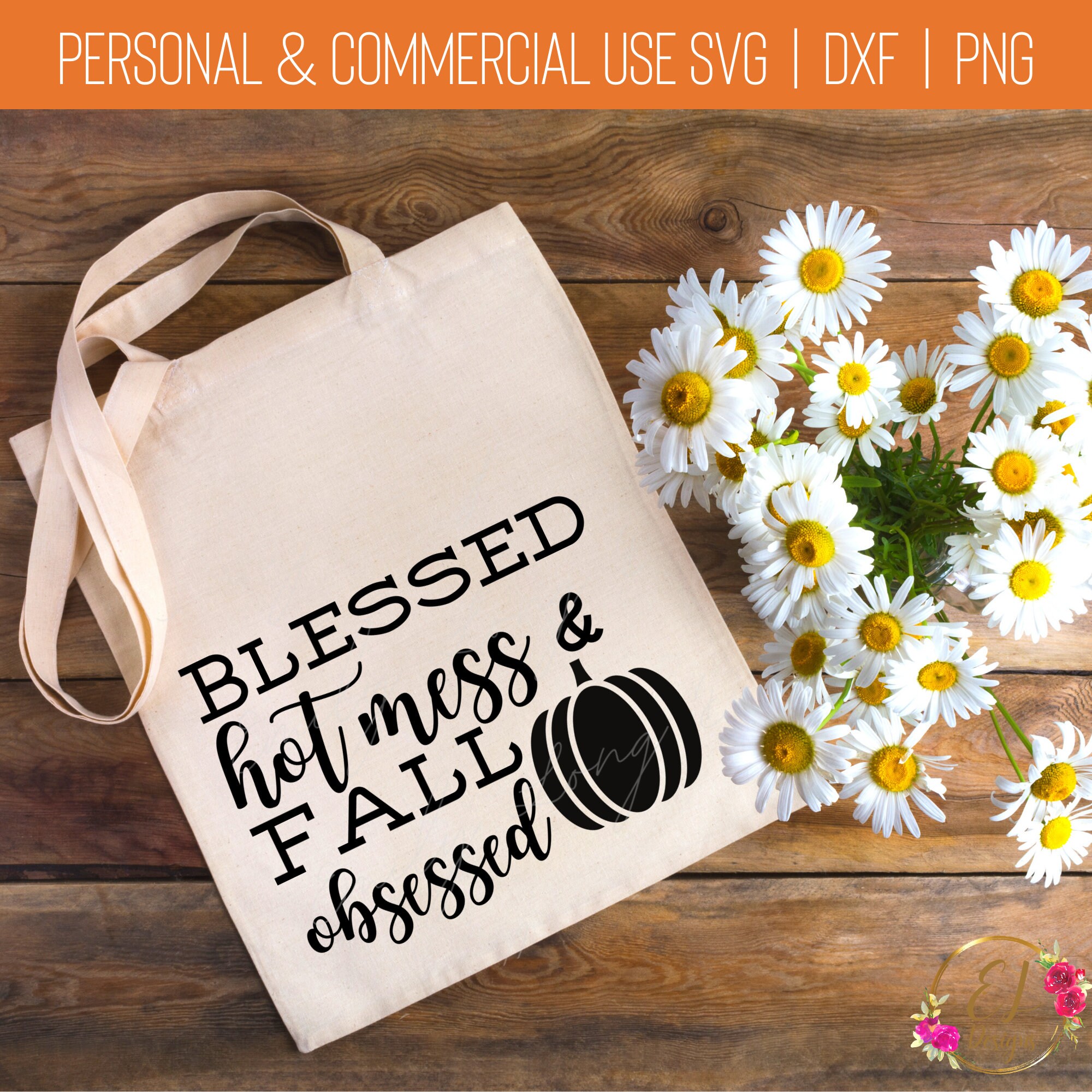 Blessed Hot Mess and Fall Obsessed Svg Blessed SVG Hot | Etsy