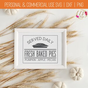 Fresh Baked Pies Sign SVG | Fall Sign Svg | Kitchen Sign SVG | Bakery ...