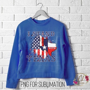 I Stand With Texas Png | Texas Shirt | United We Stand Png | Patriotic ...