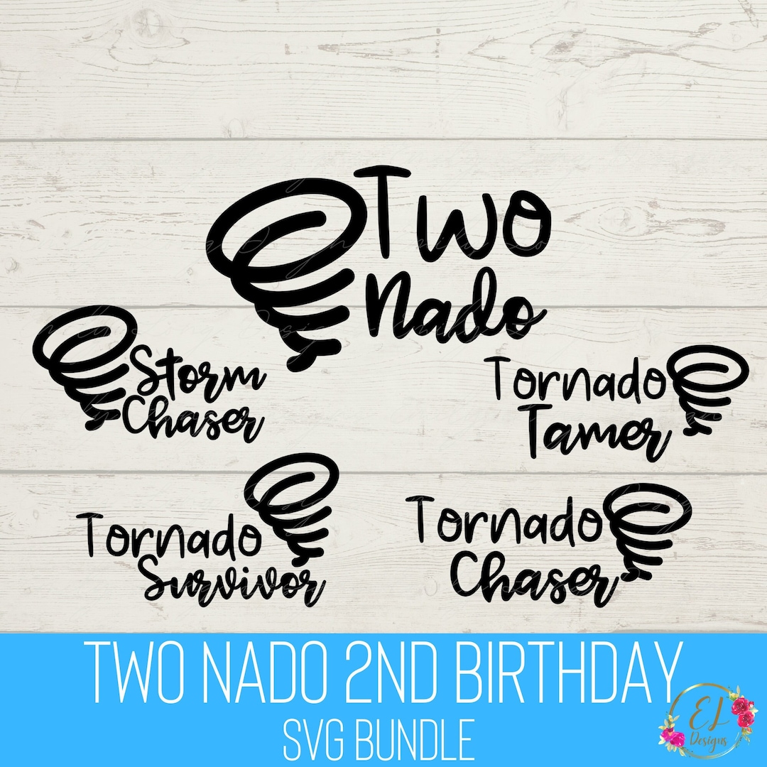 Two Nado Storm Chaser SVG Bundle | 2nado Svg | 2nd Birthday SVG ...
