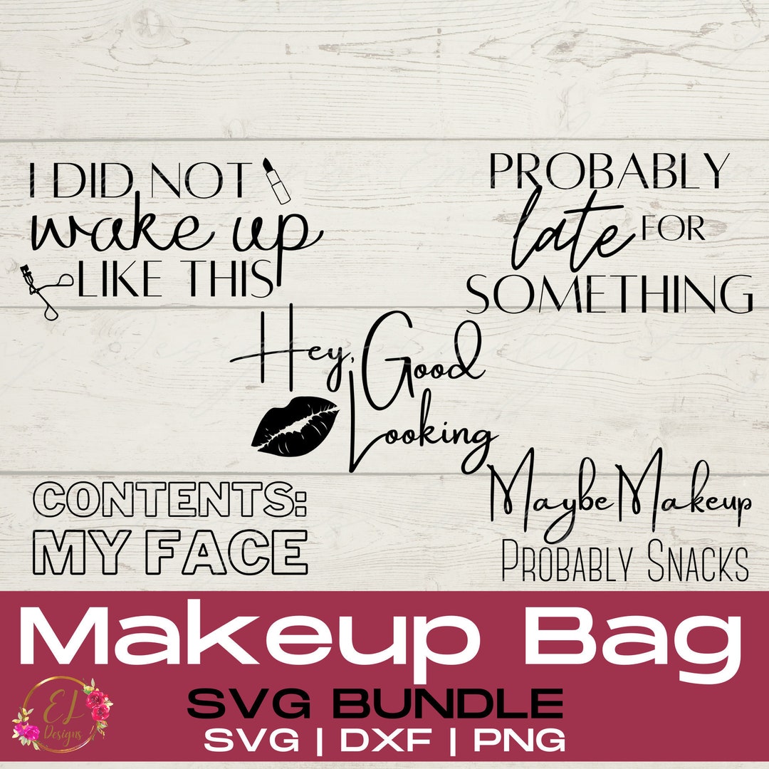 Makeup Bag SVG Bundle | Funny Makeup SVG | Tote Bag Svg | Beauty Bag ...
