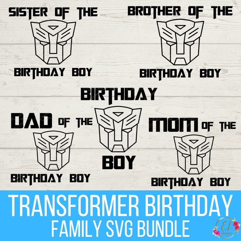 Transformer Birthday SVG Bundle Family Shirts Transformers - Etsy