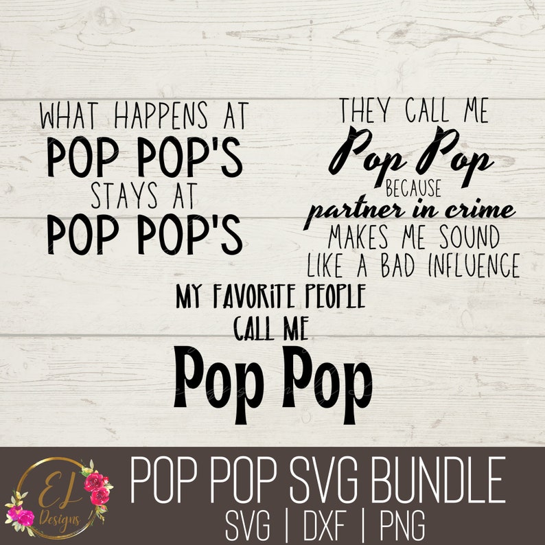Pop Pop SVG Bundle | Pop Pop Shirt | Gift for Pop Pop | Father's Day ...