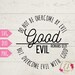 Bible Verse SVG | Good Over Evil SVG | Romans 12 21 | Christian Sticker ...