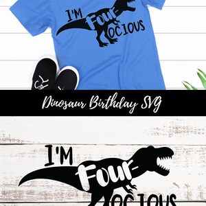 Dinosaur SVG | Four-ocious Svg | 4th Birthday Shirt Svg | Dinosaur ...