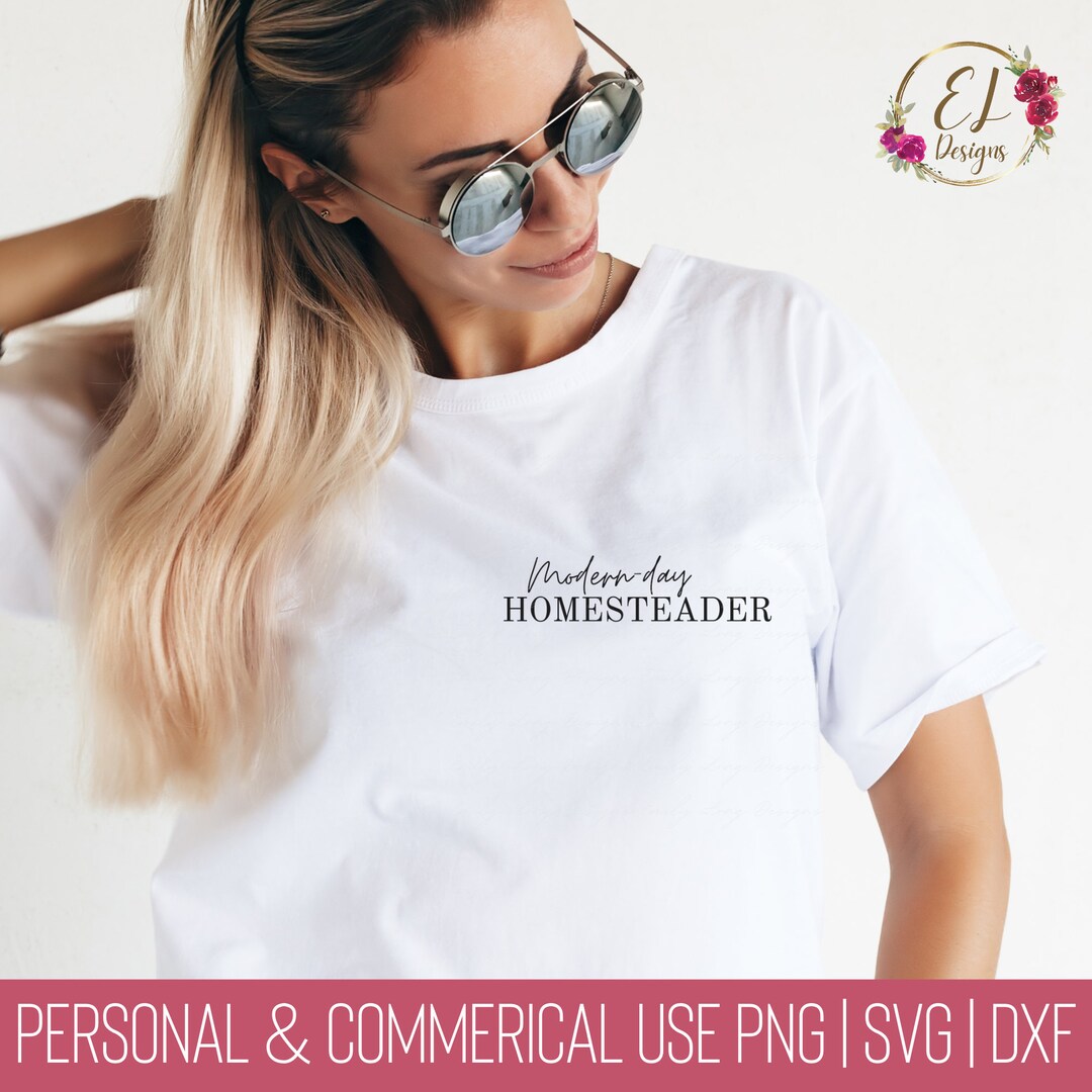 Modern Day Homesteader SVG | Homesteader Svg | Homesteading SVG | Farm ...