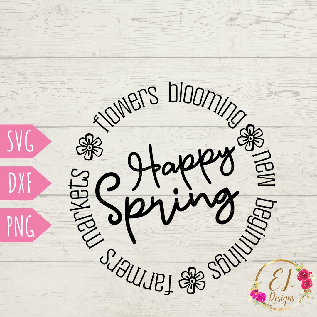Happy Spring Circle SVG | Round Spring Svg | Spring Svg Cut File ...
