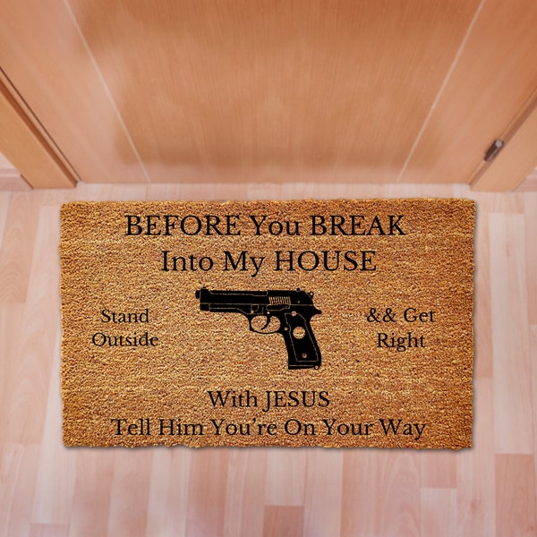 Before You Break Into My House Sign - Etsy