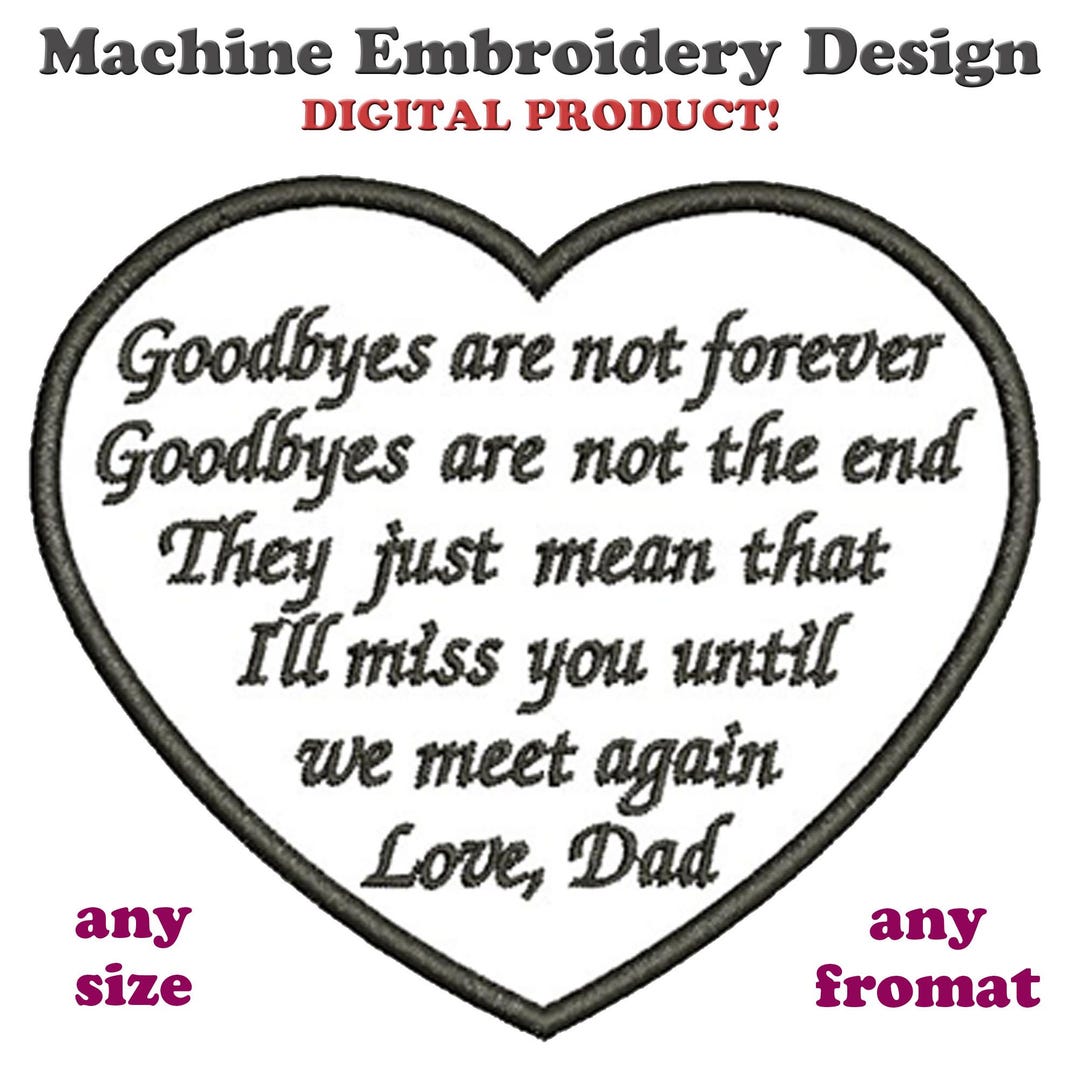 Custom Heart Memorial Embroidery Design: Goodbye Poem (digital File) - Etsy