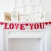 Love Banner, I Love You Banner, Heart Banner, Valentines Day Banner ...