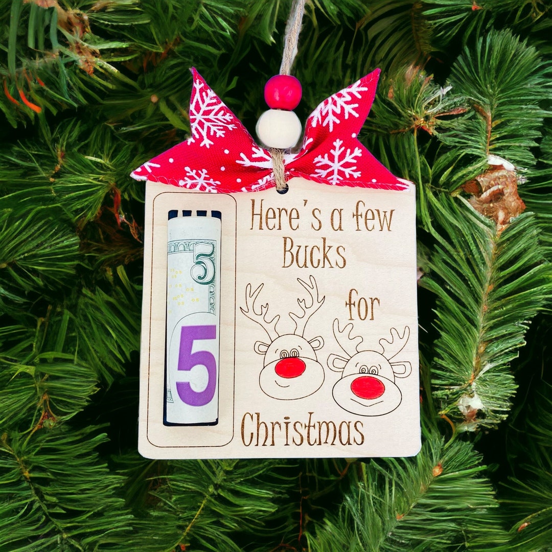 Here’s A Few Bucks for Christmas Wood Ornament Money Holder Cash Gift ...