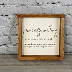 Procaffeinating Sign Farmhouse Decor Funny Signs - Etsy