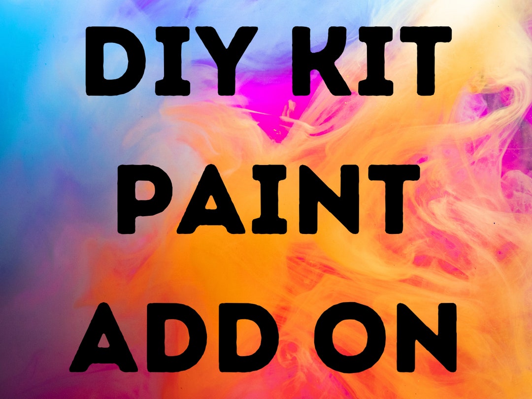 DIY Kit Paint Add on for DIY Kits Purchased From the Crafty Shambles - Etsy
