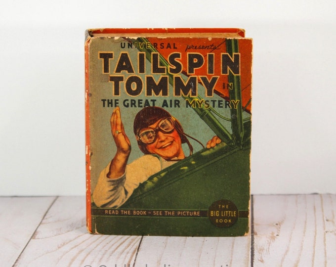Vintage Tailspin Tommy in the Great Air Mystery Big Little Book 1184 ...