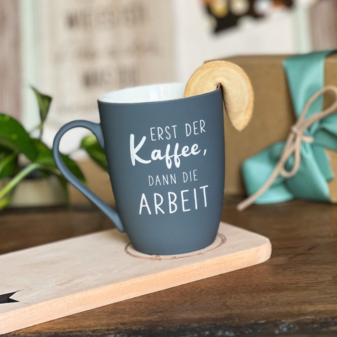 Soft-touch Mug Gray "first the Coffee, Then the Work" | Gift for ...