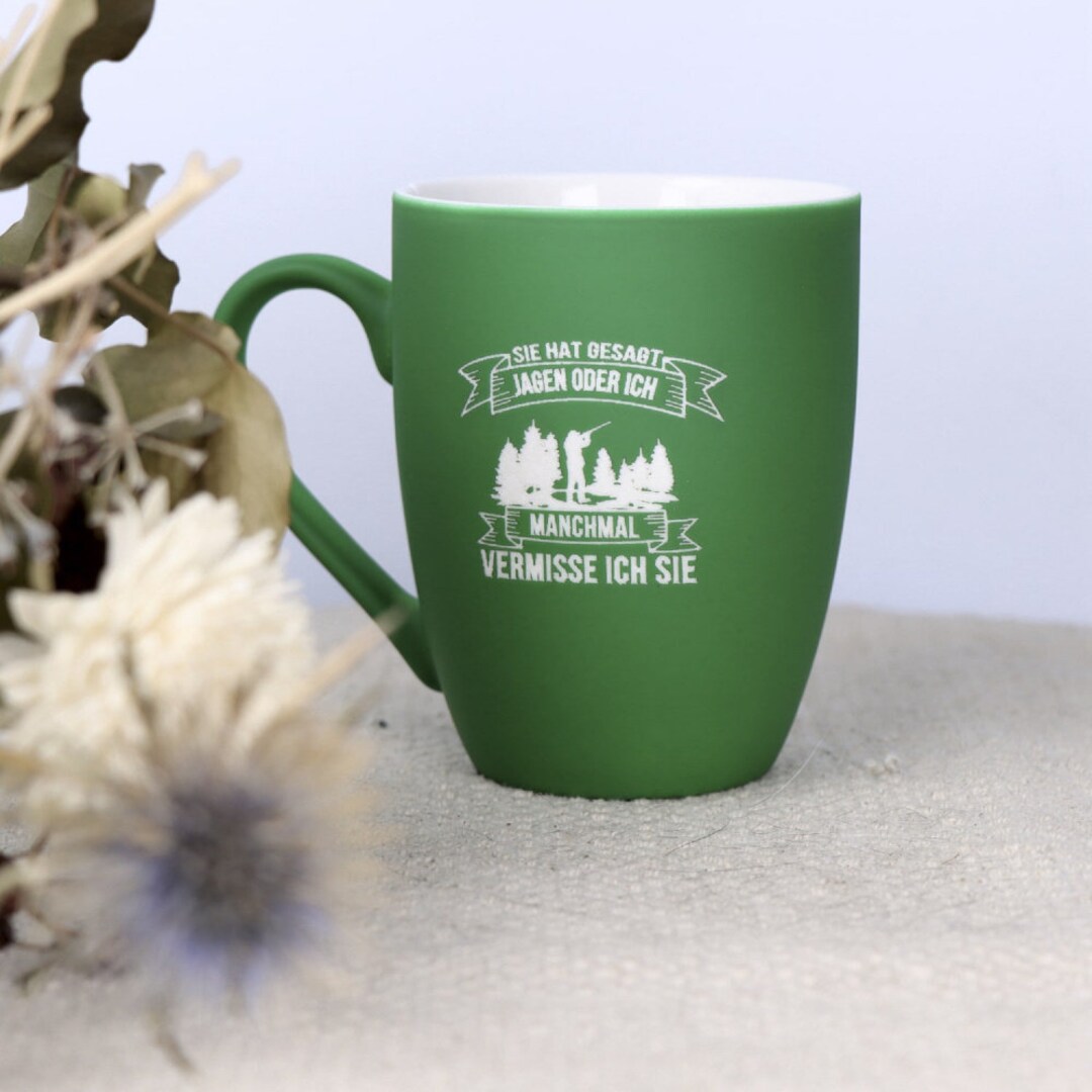 Soft-touch Mug Green she Said Hunt or I... Gift Idea Gift Gift Idea ...