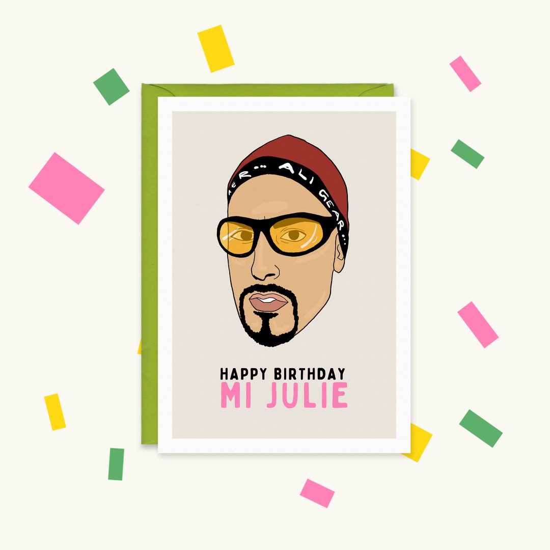 Ali G - Ali G Birthday Card - Ali G Mi Julie - Ali G Me Julie - Mi ...