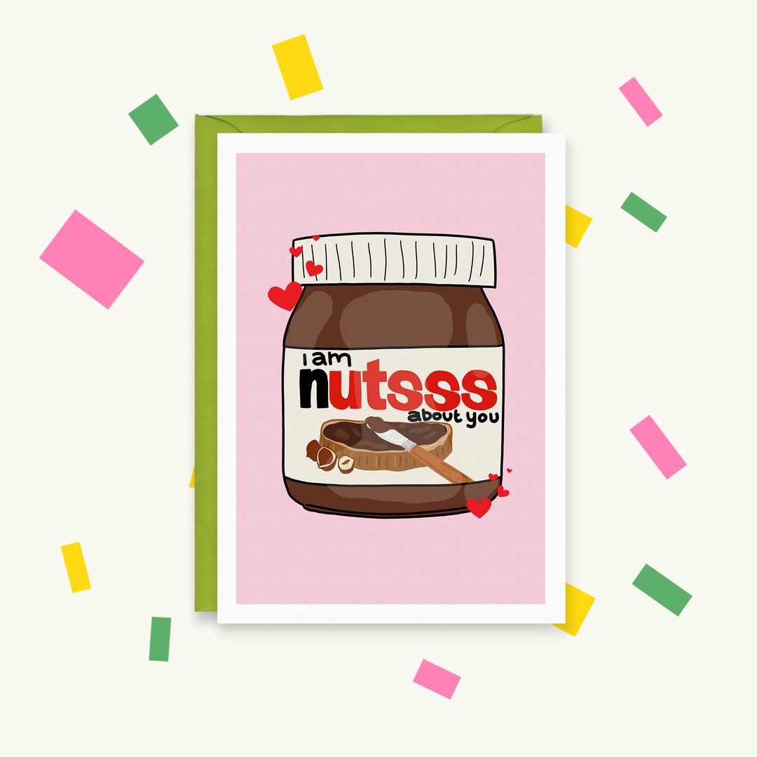 Funny Nutella Pun Greeting Card - Nuts About You - Etsy