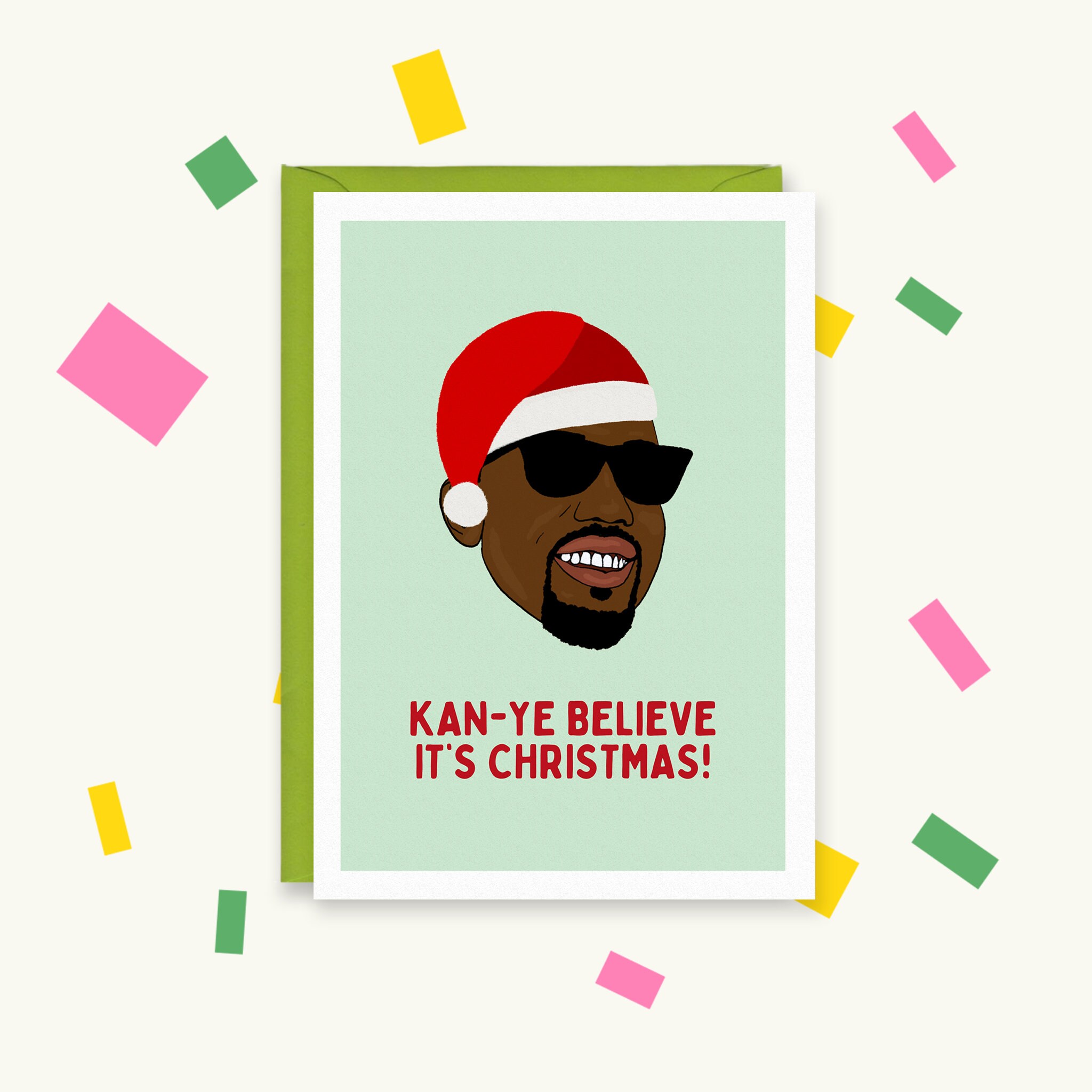 Kanye Believe It's Christmas - Kanye West Christmas Card - Kanye ...