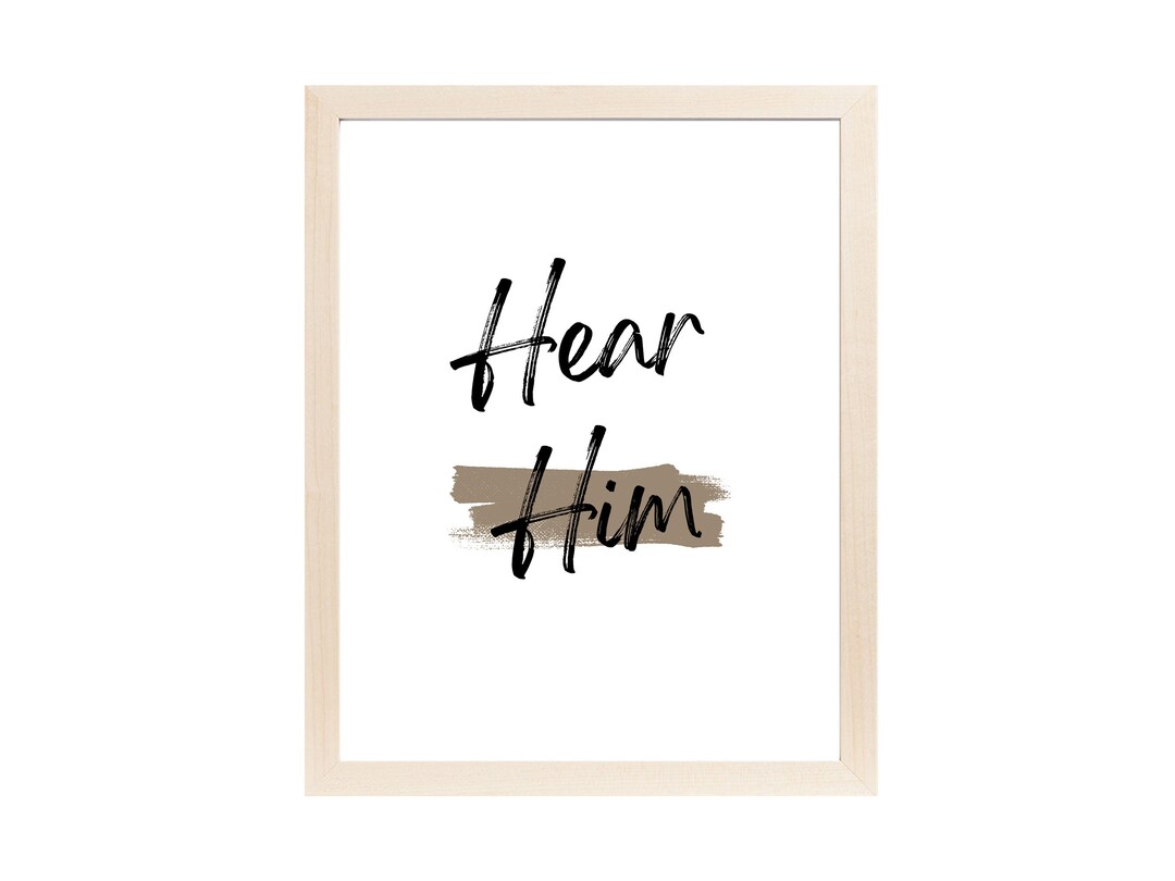 PRINTABLE - Hear Him - Christian Wall Art - Christian Home Decor ...