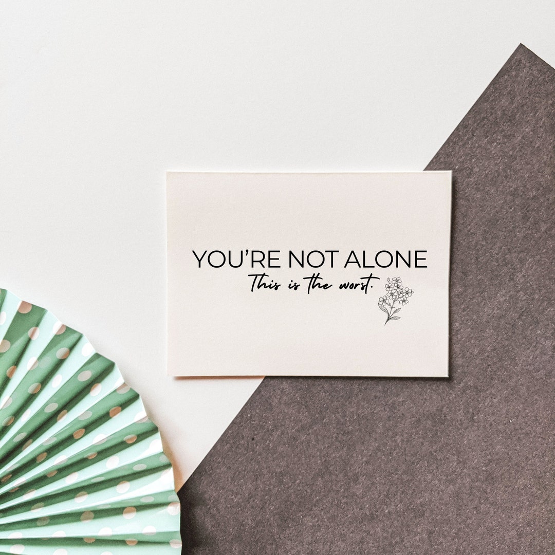 You're Not Alone - Anniversary Grief - Sympathy - Sentimental - Death ...