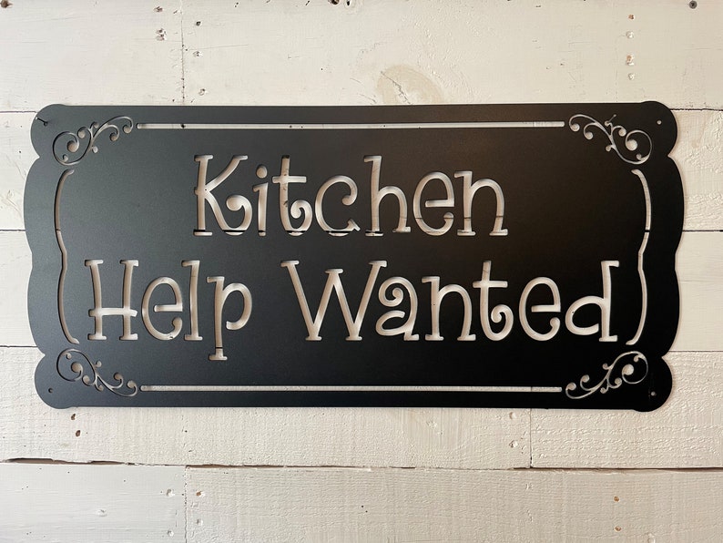 Kitchen Help Wanted Sign Kitchen Decor Funny Kitchen Signs - Etsy